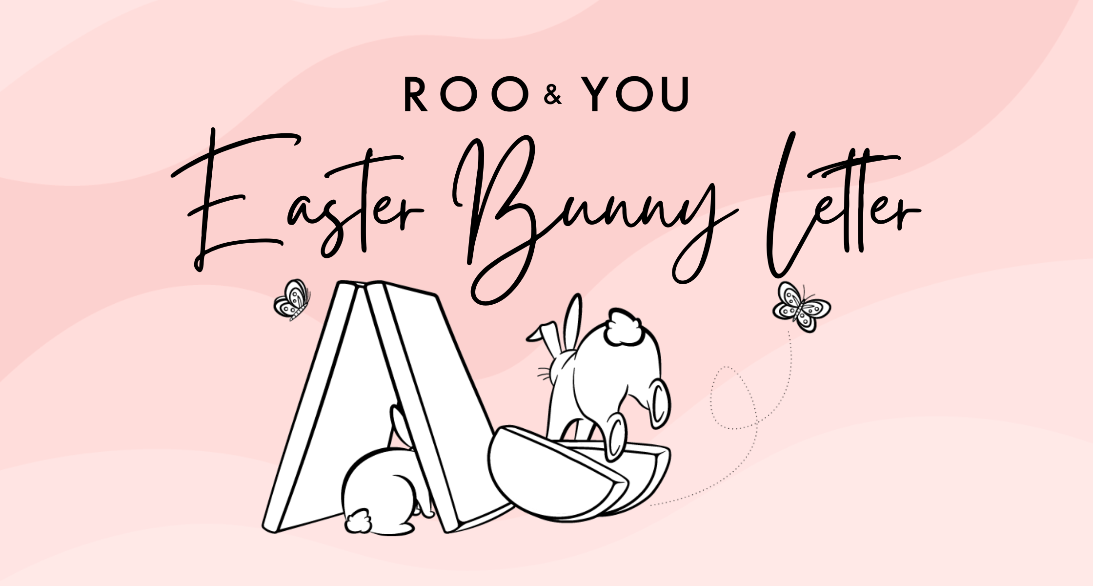Easter Bunny Letter – Roo & You